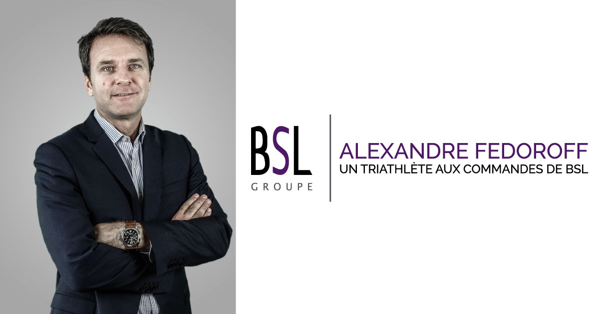 Alexandre Fedoroff, un triathlète aux commandes de BSL | BSL Sécurité