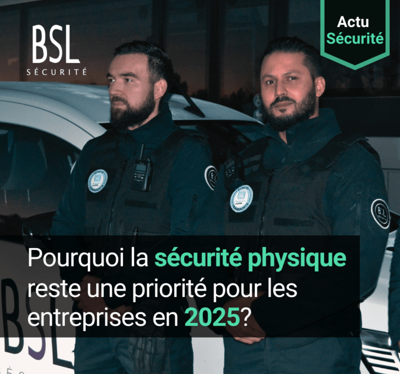 Pourquoi la sécurité physique reste une priorité pour les entreprises ...